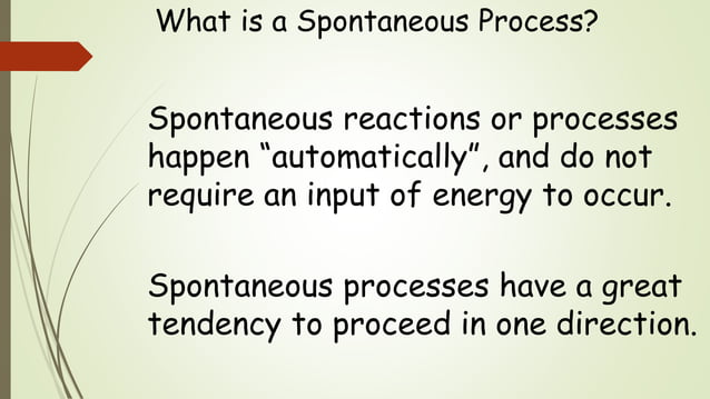 Chem 2 - The Second Law of Thermodynamics: Spontaneous Reactions and ...
