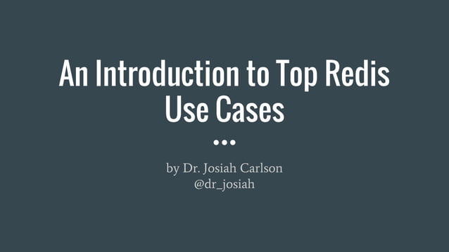 Introduction to some top Redis use cases | PDF