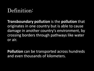 Intro to transboundary pollution | PPTX