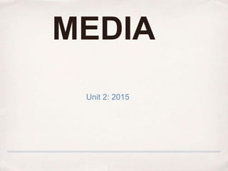 Intro to unit 2 Media | PPTX