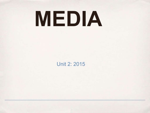Intro to unit 2 Media | PPT