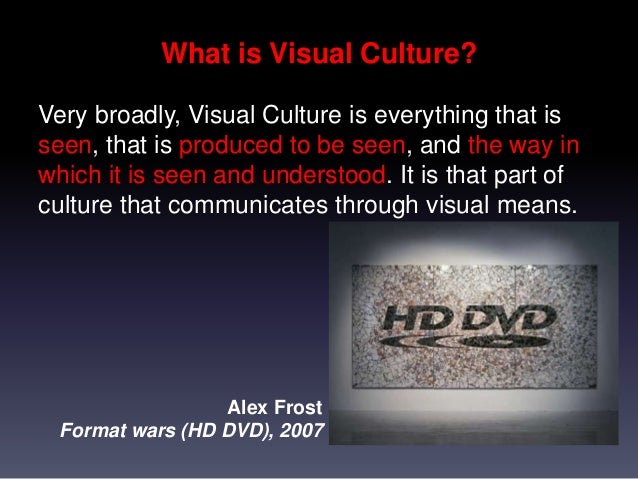 Introduction to Visual Culture