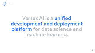 Intro to Vertex AI, unified MLOps platform for Data Scientists & ML ...
