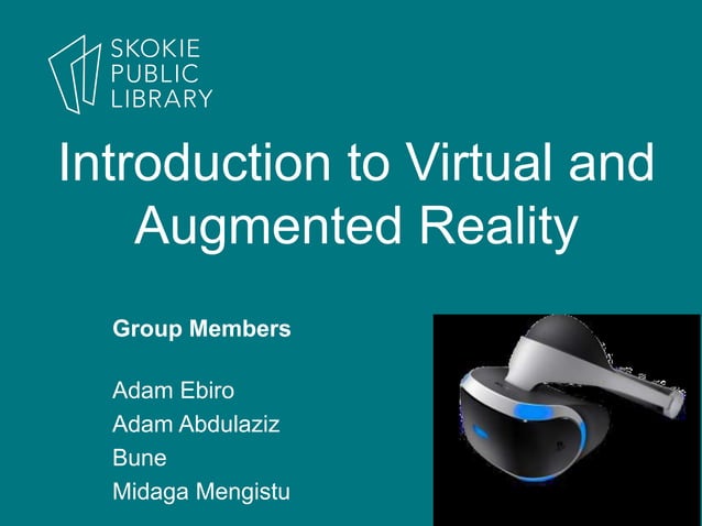 Introduction to Virtual and Augmented Reality | PPTX | Home Entertainment Systems | Consumer ...