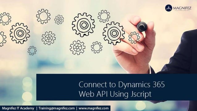 Intro to web api with dynamics 365 | PPT