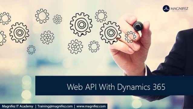 Intro To Web Api With Dynamics 365