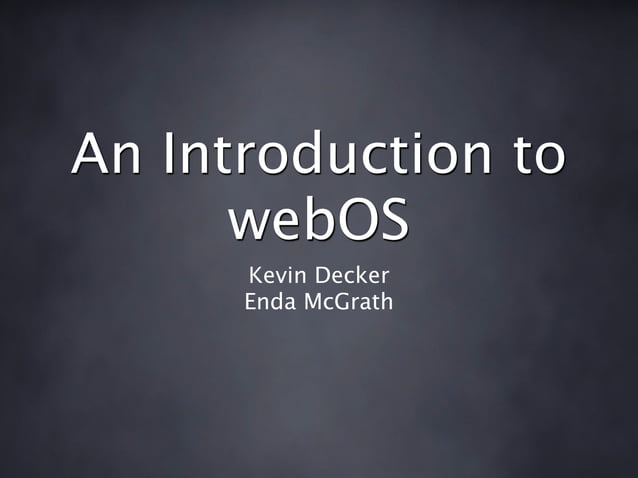 An Introduction to webOS | KEY | Web Development | Internet