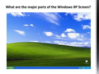 Introduction to Windows XP | PPTX