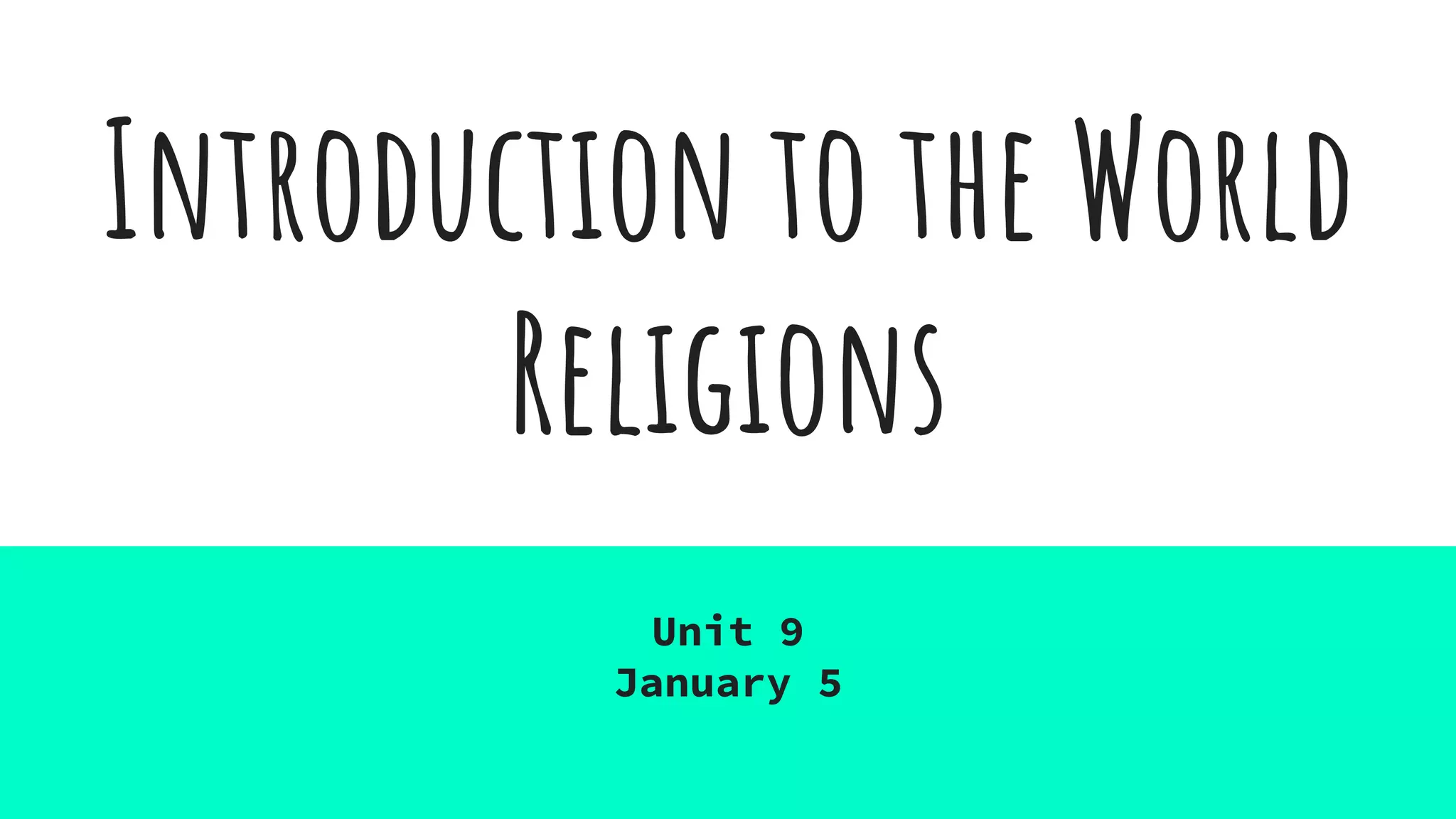 Intro to world religions | PPTX