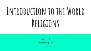 Intro to world religions | PPTX