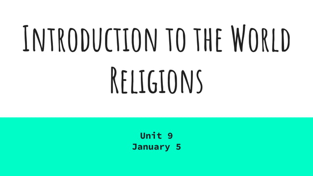 Intro to world religions | PPTX