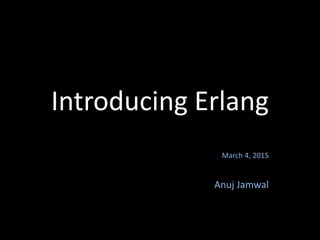Introucing Erlang | PPT