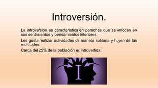 Introversión y extroversión | PPTX