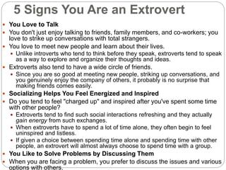 Extrovert Problems