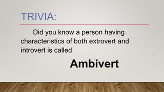 Introvert vs. extrovert | PPTX