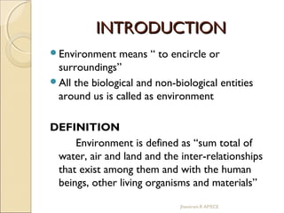 Intrroduction to environmental studies amtd | PPT