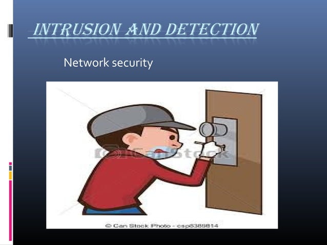 Intrusiond and detection | PPT | Operating Systems | Computer Software and Applications