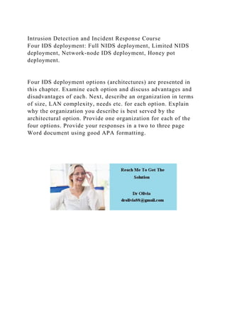 Intrusion Detection and Incident Response CourseFour IDS deploymen.docx