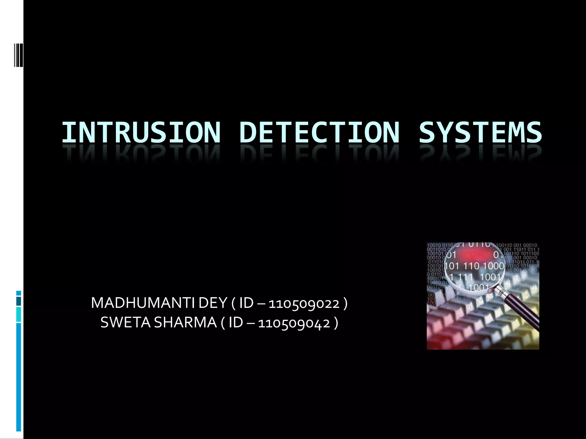 Intrusion detection system | PPTX