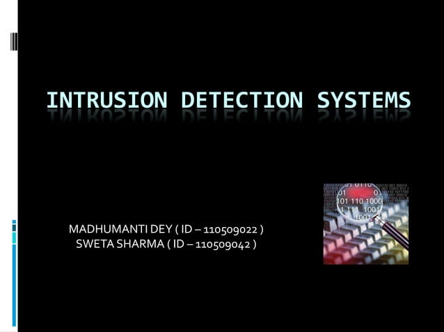 Intrusion detection system | PPTX | Operating Systems | Computer Software and Applications