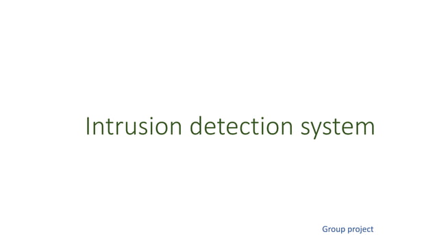 Intrusion Detection System | PPTX
