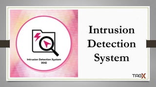 Securing Cyberspace: The Vitality of Intrusion Detection Systems | PPT