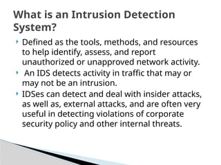 Intrusion Detection Systems of Cyber Security | PPTX