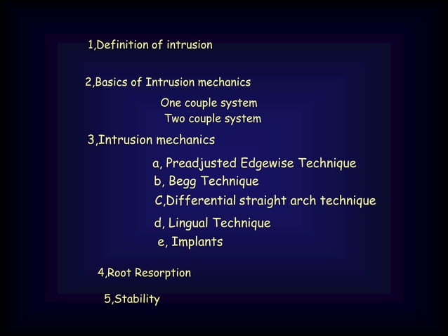INTRUSION MECHANICS IN ORTHODONTICS..ppt