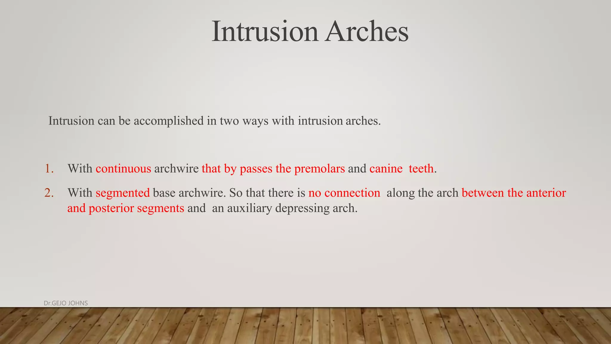 Intrusion mechanics in orthodontics | PPTX