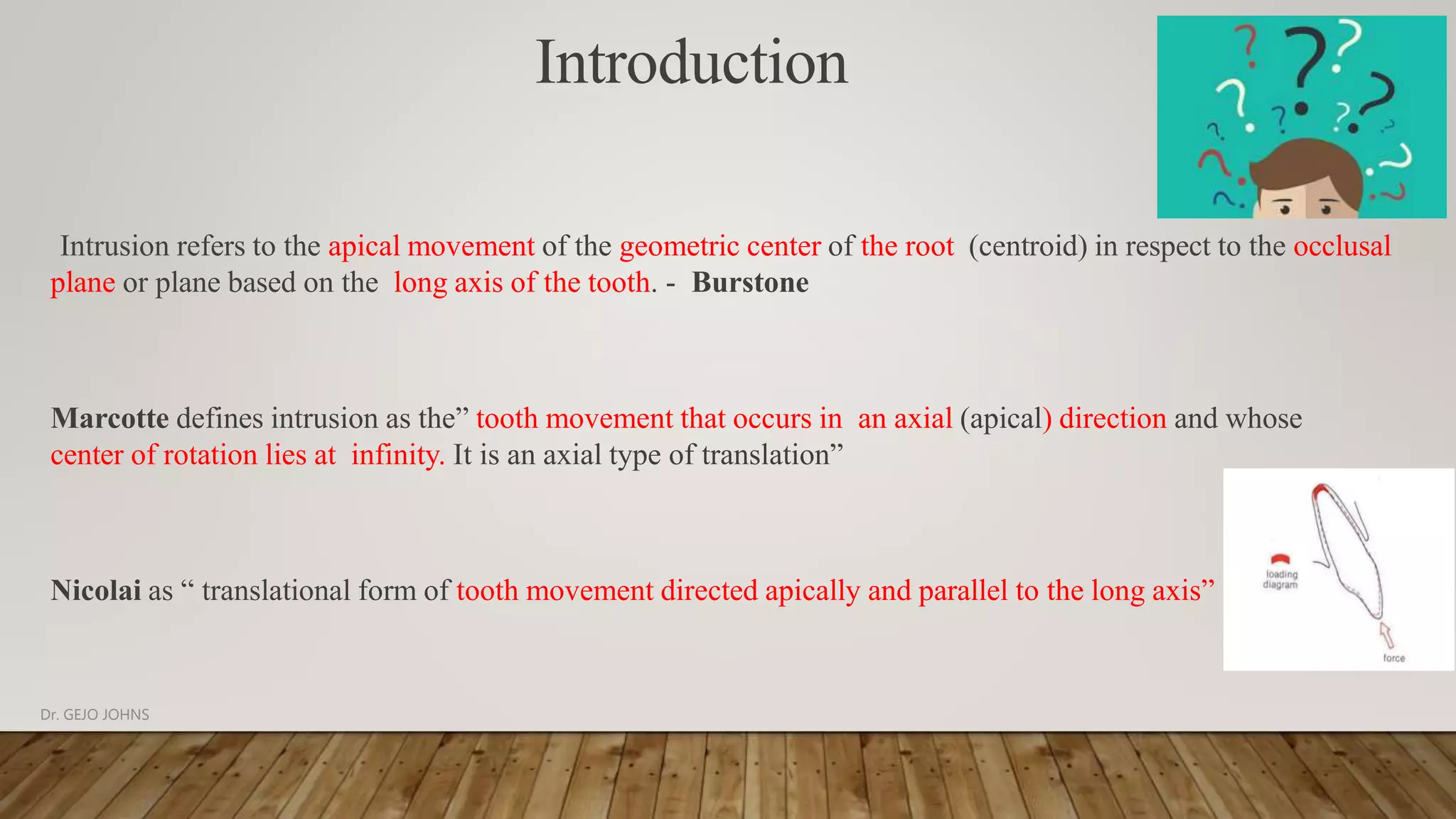 Intrusion mechanics in orthodontics | PPTX