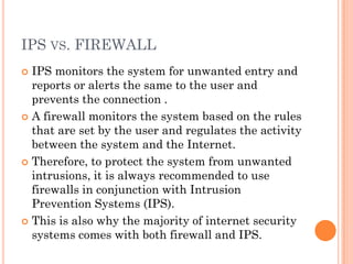 Intrusion prevention system(ips) | PPTX