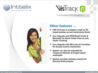 Inttelix VisTrack - Intelligent Visitor Management System | PPT