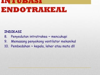 INTUBASI ENDOTRAKEAL | PPT