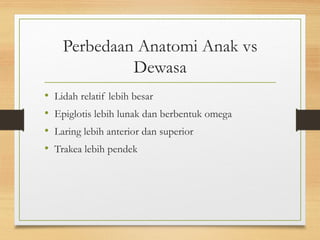 POWERPOINT INTUBASI PADA ANAK INTUBASI PADA ANAK | PPTX
