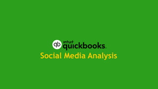 Intuit Quickbooks Social Media Insights | PDF