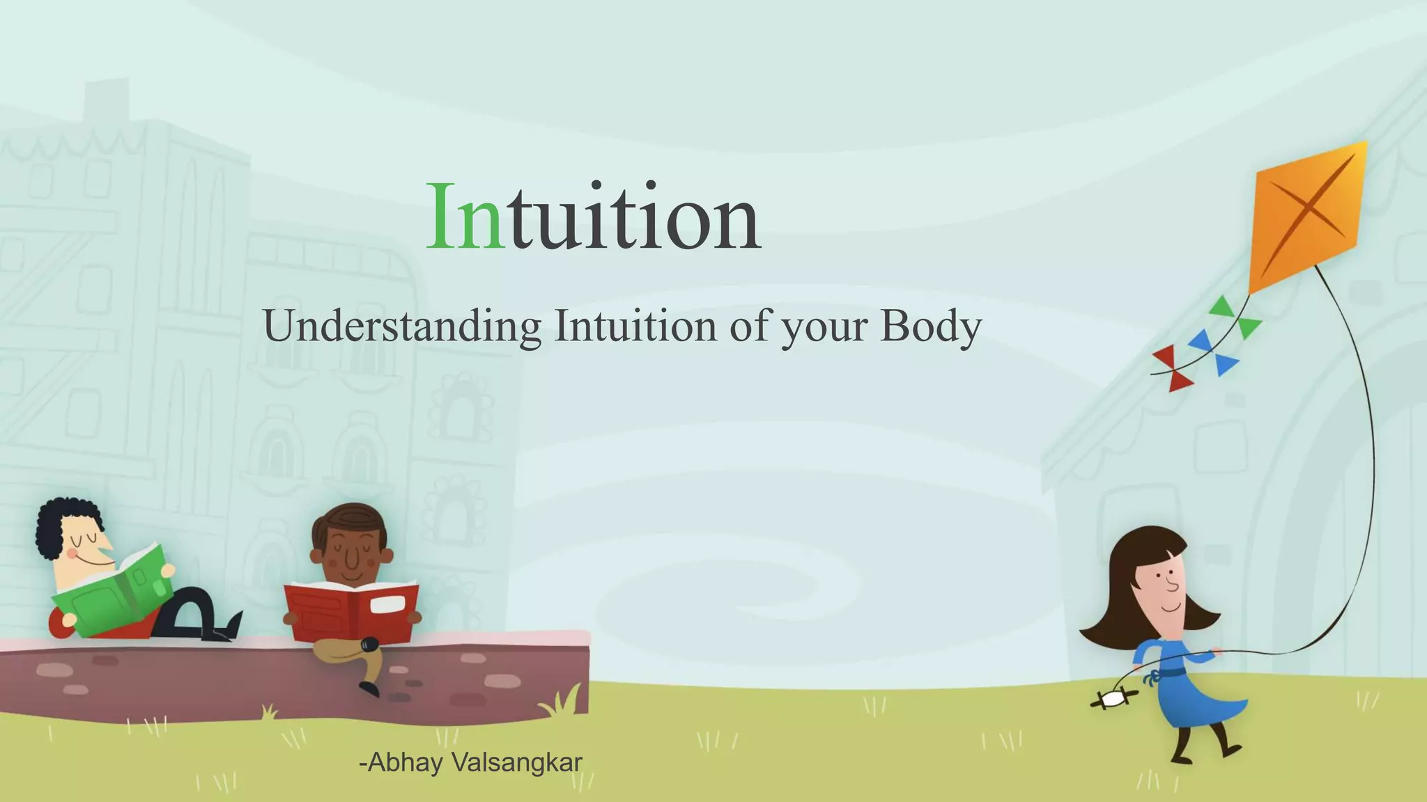 Understanding Intuition of your Body by Mr. Abhay Valsangkar 4th ...