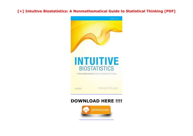 Intuitive Biostatistics: A Nonmathematical Guide to Statistical Thinking [PDF] | PDF