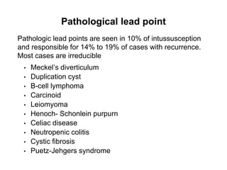 Intussusception - will test the doctor and will cost the patient | PPT
