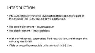 Intussusception - A Comprehensive Presentation | PPTX