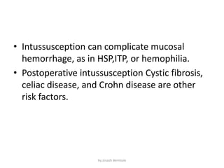 Intussusception by zinu | PPTX