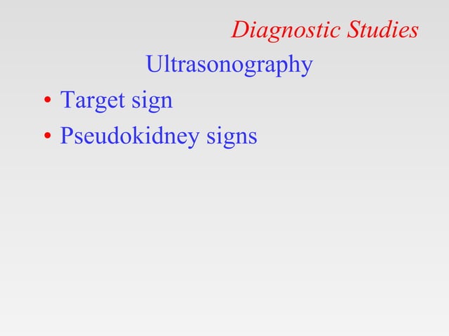 Intussusception incomplete.pptx