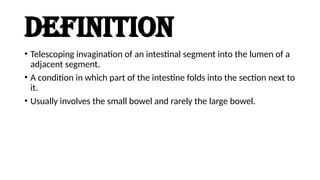 INTUSSUSCEPTION ,MANAGEMENT AND COMPLICATIONS | PPTX