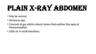 INTUSSUSCEPTION ,MANAGEMENT AND COMPLICATIONS | PPTX