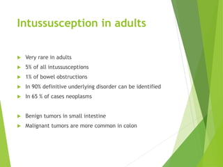 Intususseption in adults | PPTX