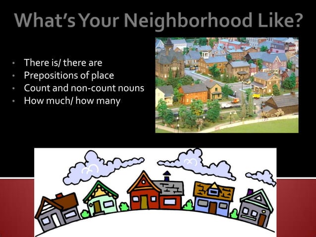 Interchange 1. Unit 8: What's Your Neighborhood Like? | PPT