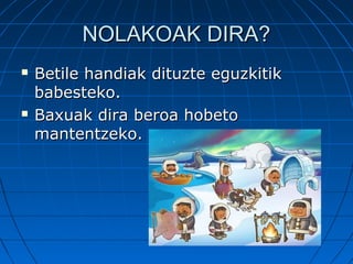 Inuitak eta haien bizimodua | PPT