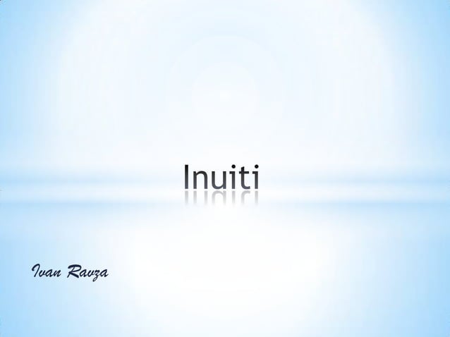 Inuiti 1 | PPT