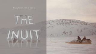 inuit_ppt_presentation9THgradeSSgroup.pptx
