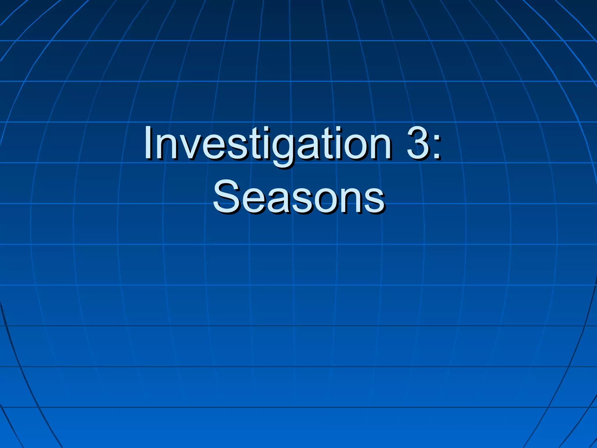 Seasons | PPT | Physics | Science