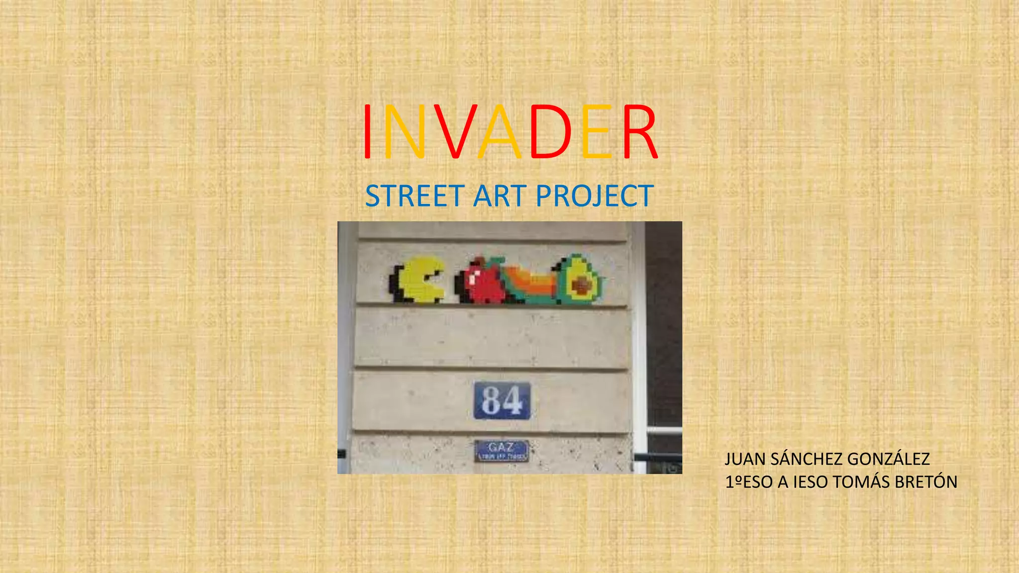 STREET ART: INVADER | PPTX | Arts and Crafts | Hobbies & Interests
